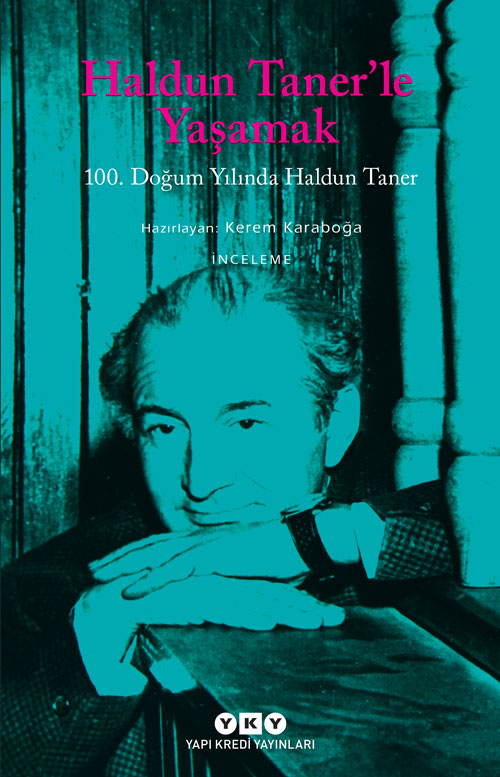 Haldun Taner’le Yaşamak - 100. Doğum Yılında Haldun Taner - YKY - Yapı ...