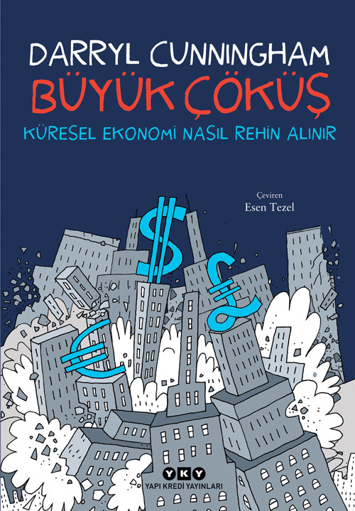 Büyük Çöküş - YKY - Yapı Kredi Yayınları - Darryl Cunningham