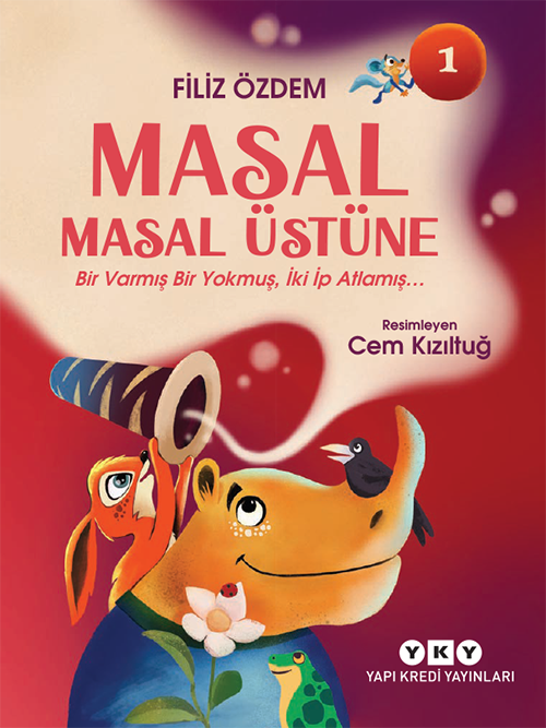 Masal Masal Üstüne 1 – Bir Varmış Bir Yokmuş, İki İp Atlamış - Filiz ...